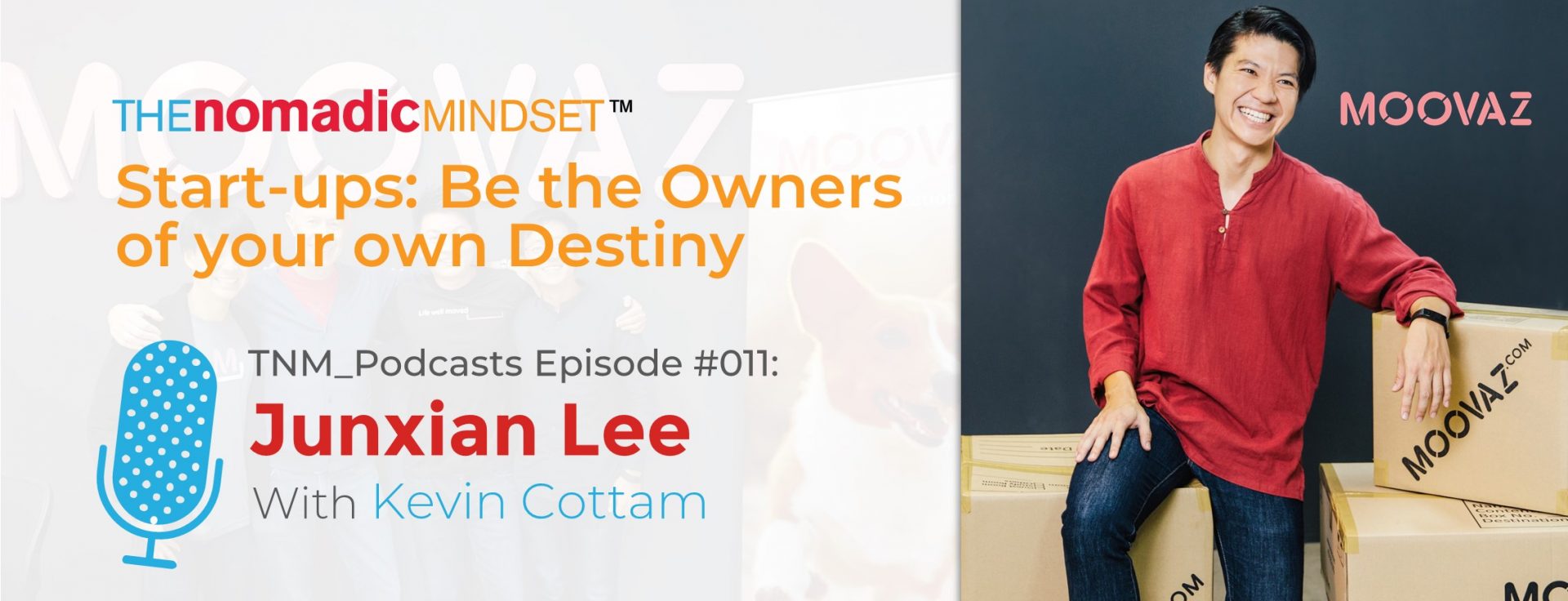 TNM_Podcast Episode #011: Junxian Lee - Go Nomading Pte Ltd